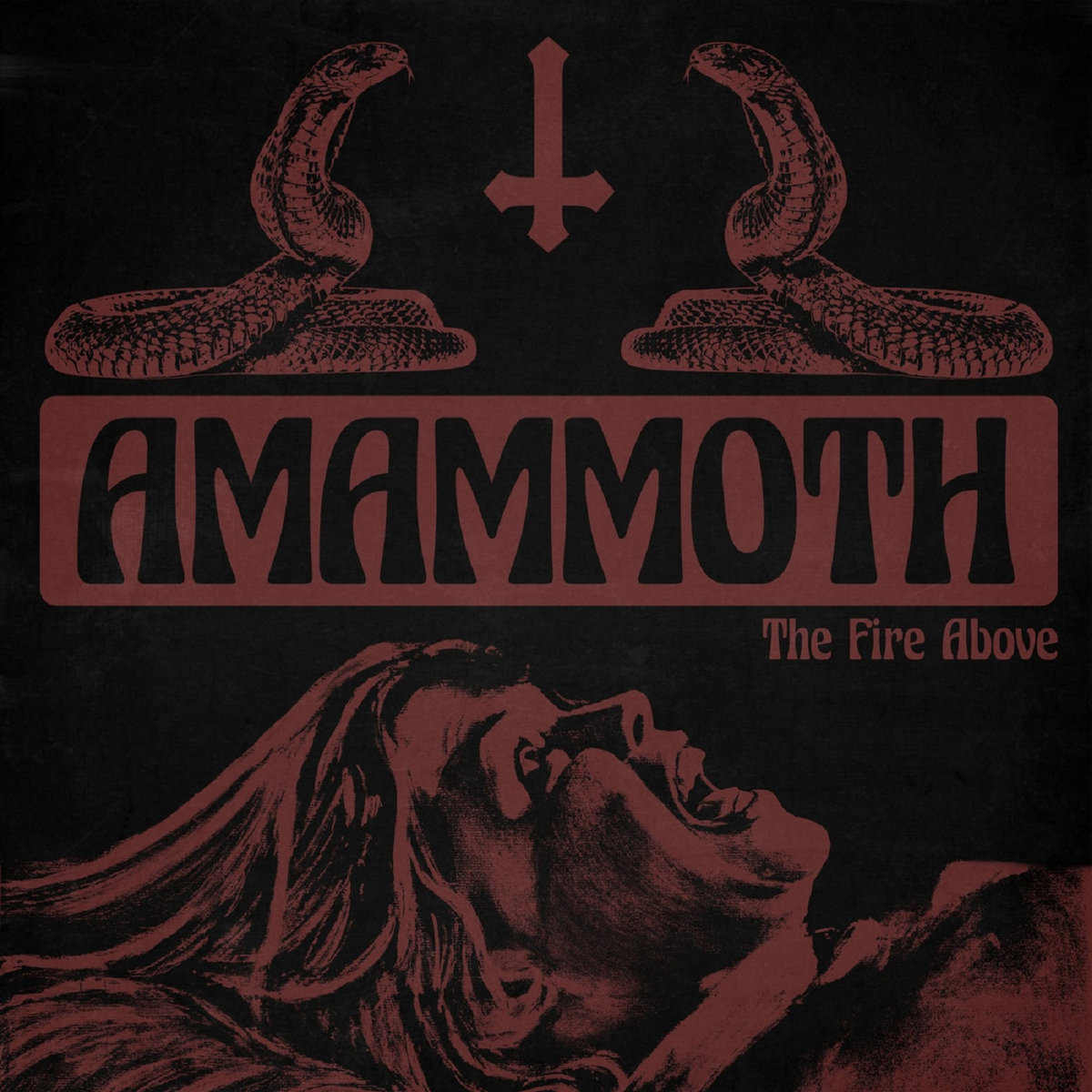 Amammoth - "The Fire Above" (2021) - METAL NA LATA